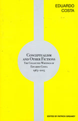 Patrick Greaney (ed): Conceptualism and Other Fictions: The Collected ...